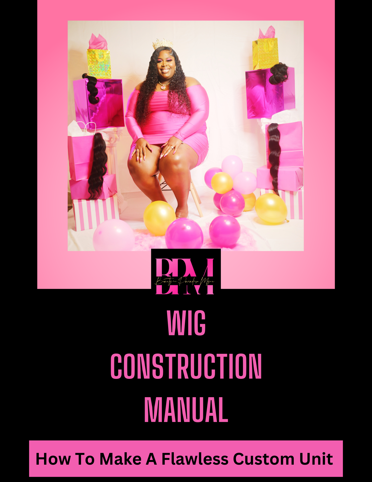 BPM Wig Construction Manual – Beauty In Paradise Mynx